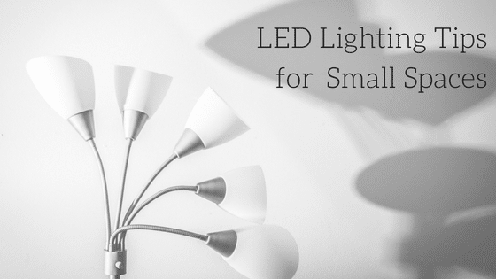 LED Lighting Tips For Small Spaces | Sitler's LED Supplies