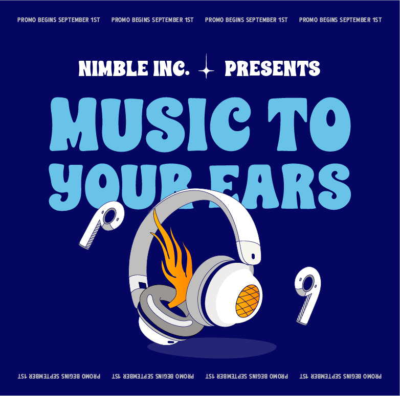 Music To Your Ears Promotion | Nimble, Inc.