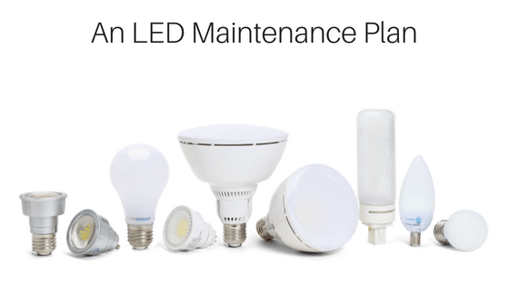 An LED Maintenance Plan | Sitler's LED Supplies